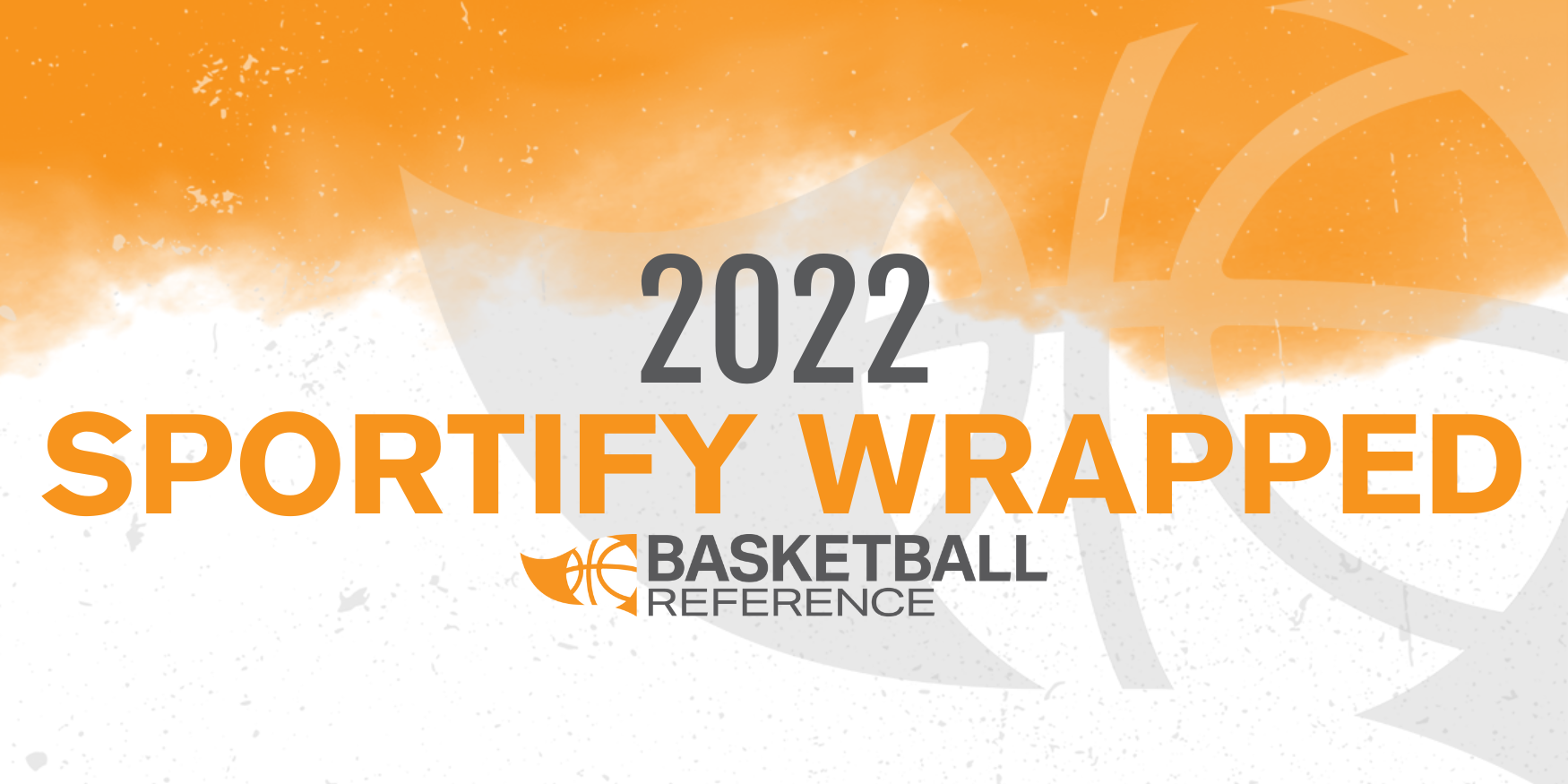 Sportify 2022 | Basketball Reference