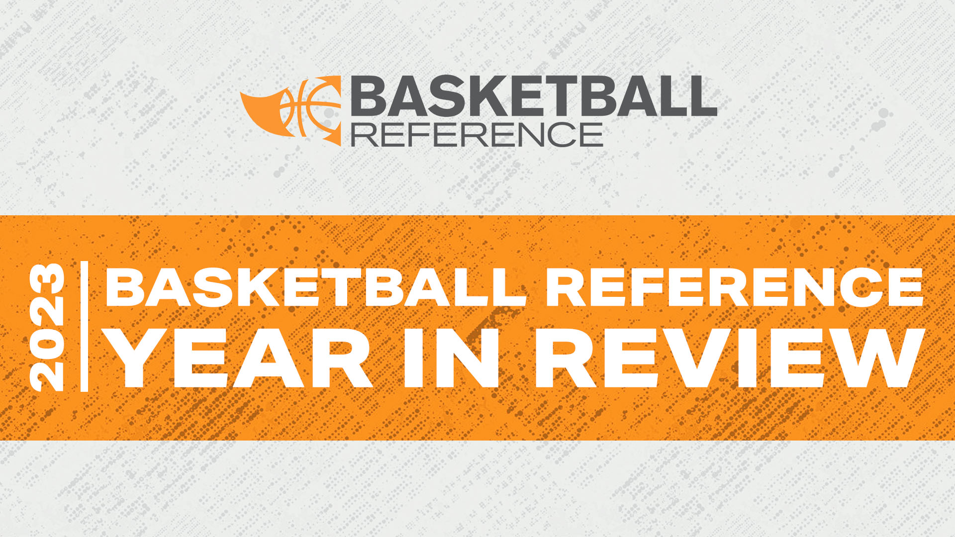 2023 Basketball Reference Year In Review