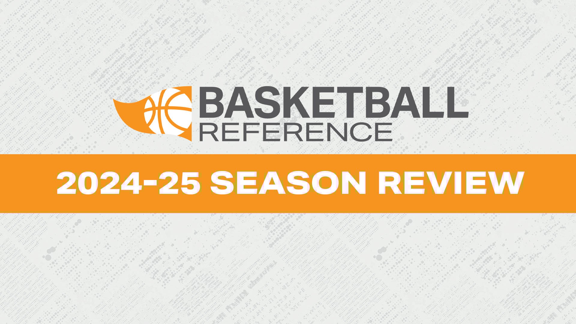 Basketball Reference | 2024-25 NBA Season Review
